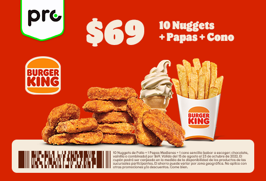 Cuponerapp - 10 Nuggets + Papas + Cono en Burger King